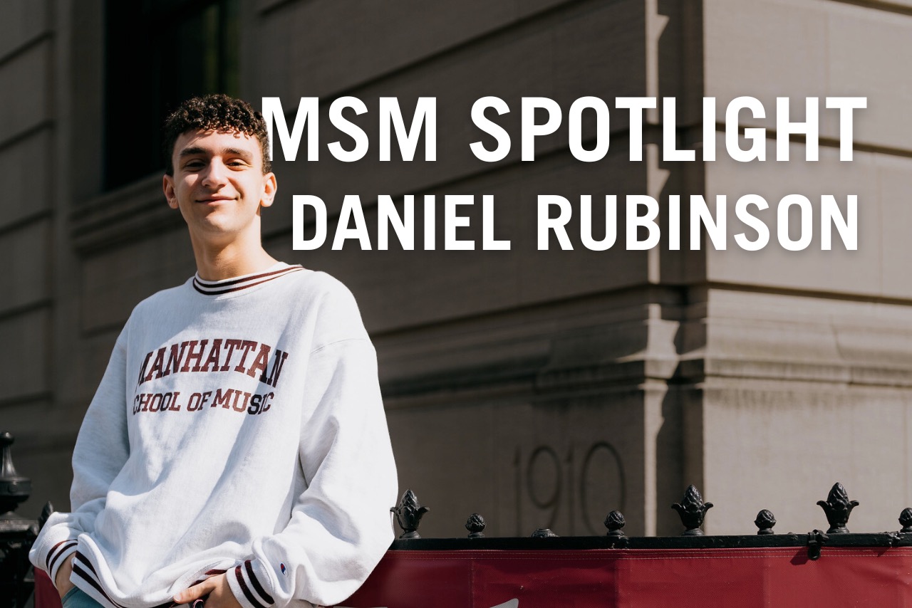 MSM Spotlight: Daniel Rubinson talks about MSM Musical Theatre's ...